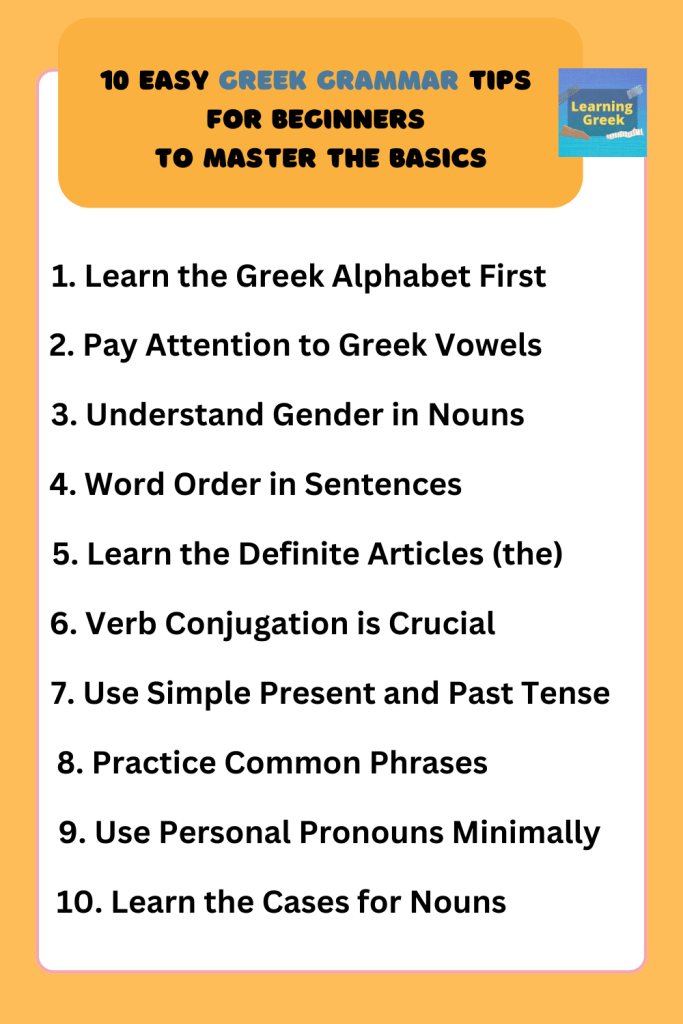 10 Easy Greek Grammar Tips for Beginners to Master the Basics